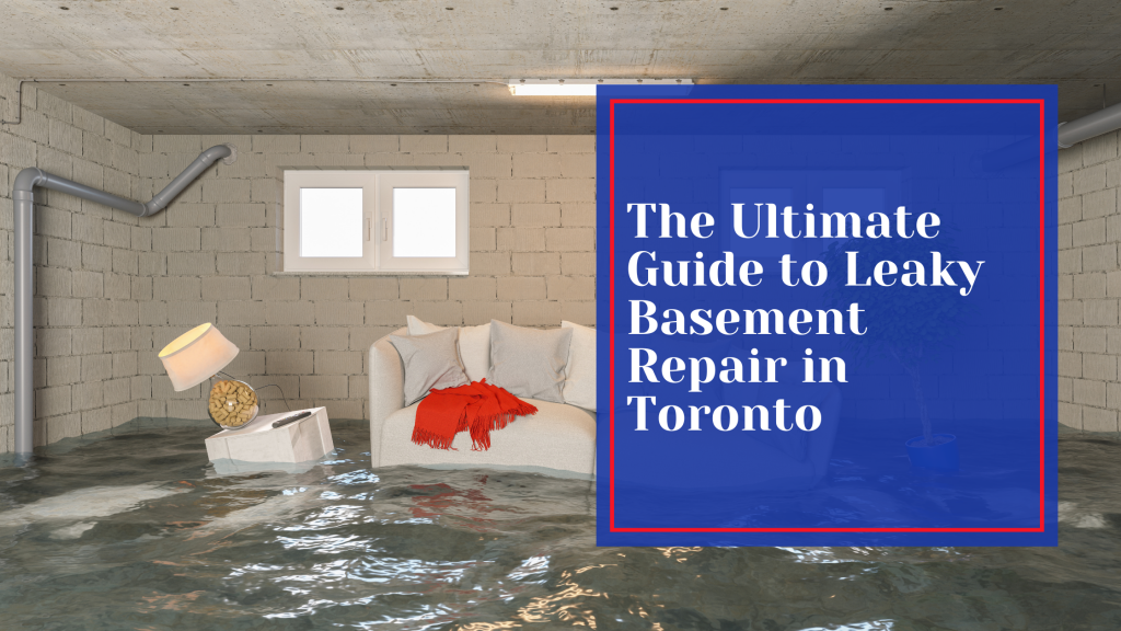 Leaky Basement Repair in Toronto